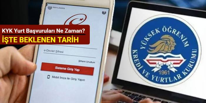 KYK yurt başvuruları ne zaman? 2025-2026 KYK yurt başvuru tarihi belli ...